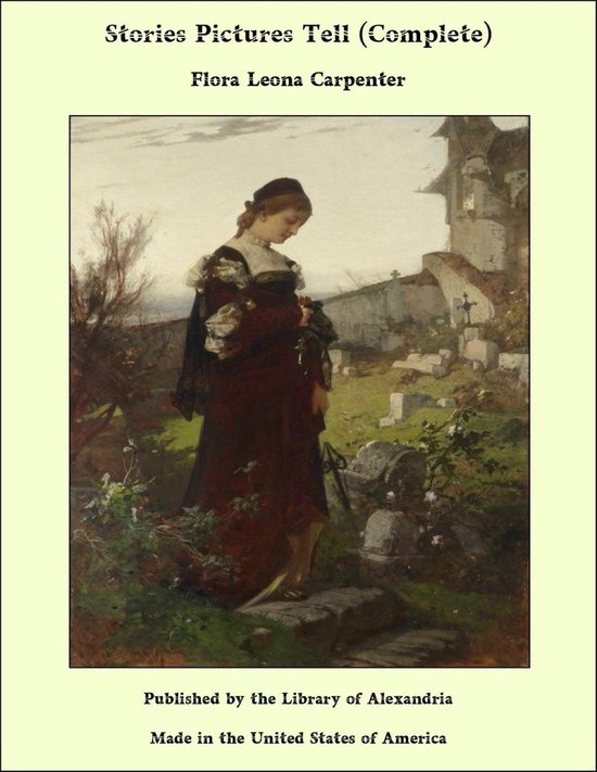 Stories Pictures Tell Complete Ebook Flora Leona Carpenter