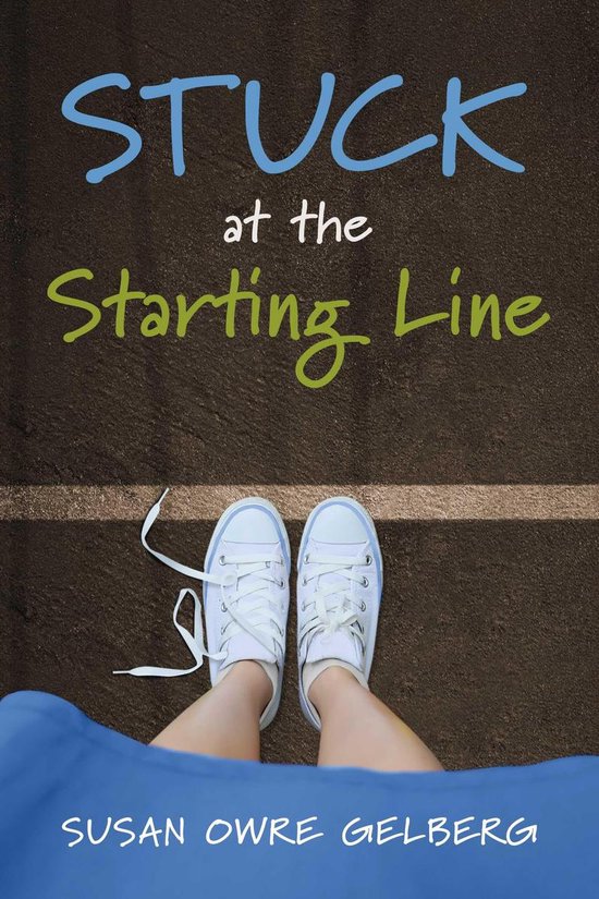 Stuck at the Starting Line (ebook), Susan Gelberg | 9781098310882 ...