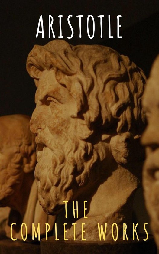 Aristotle: The Complete Works (ebook), Aristotle | 9782380373752 ...