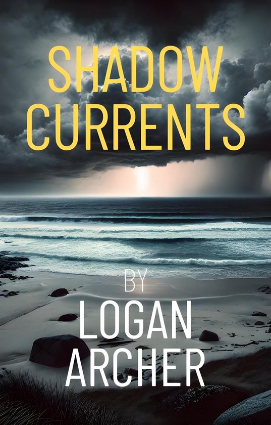 Shadow Currents (ebook), Logan Archer | 9798227402233 | Boeken | bol