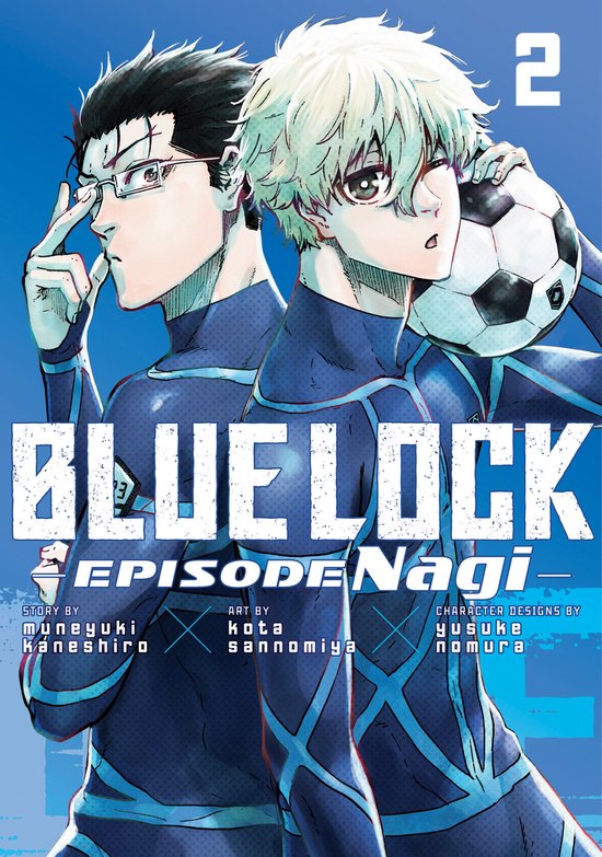Blue Lock: Episode Nagi- Blue Lock: Episode Nagi 2, Kôta Sannomiya ...