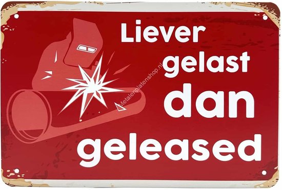 Metalen Wandbord - Liever gelast dan geleased! | bol