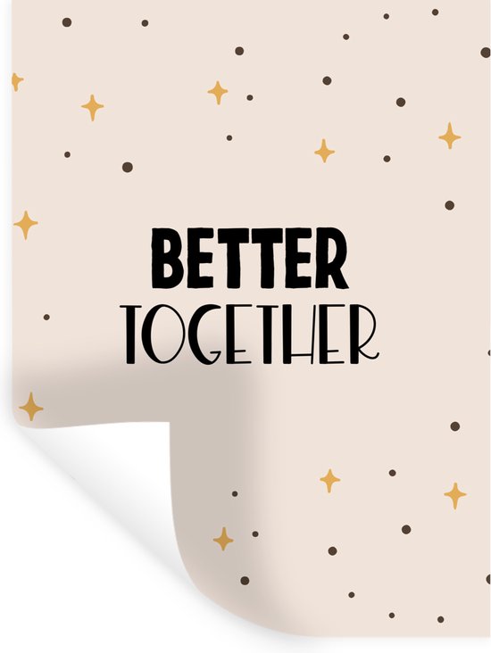 Muurstickers - Sticker Folie - Quotes - Better together - Samen ...