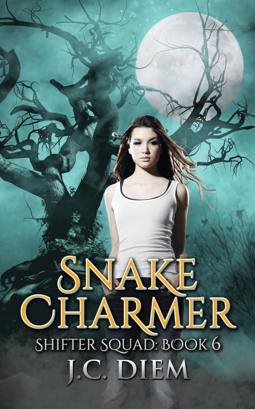 Shifter Squad 6 - Snake Charmer (ebook), J C Diem | 9781516346158 ...