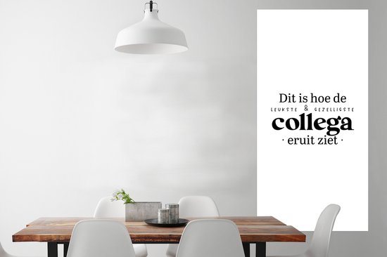 Poster Quotes - 'Dit is hoe de leukste & gezelligste collega eruit ziet ...