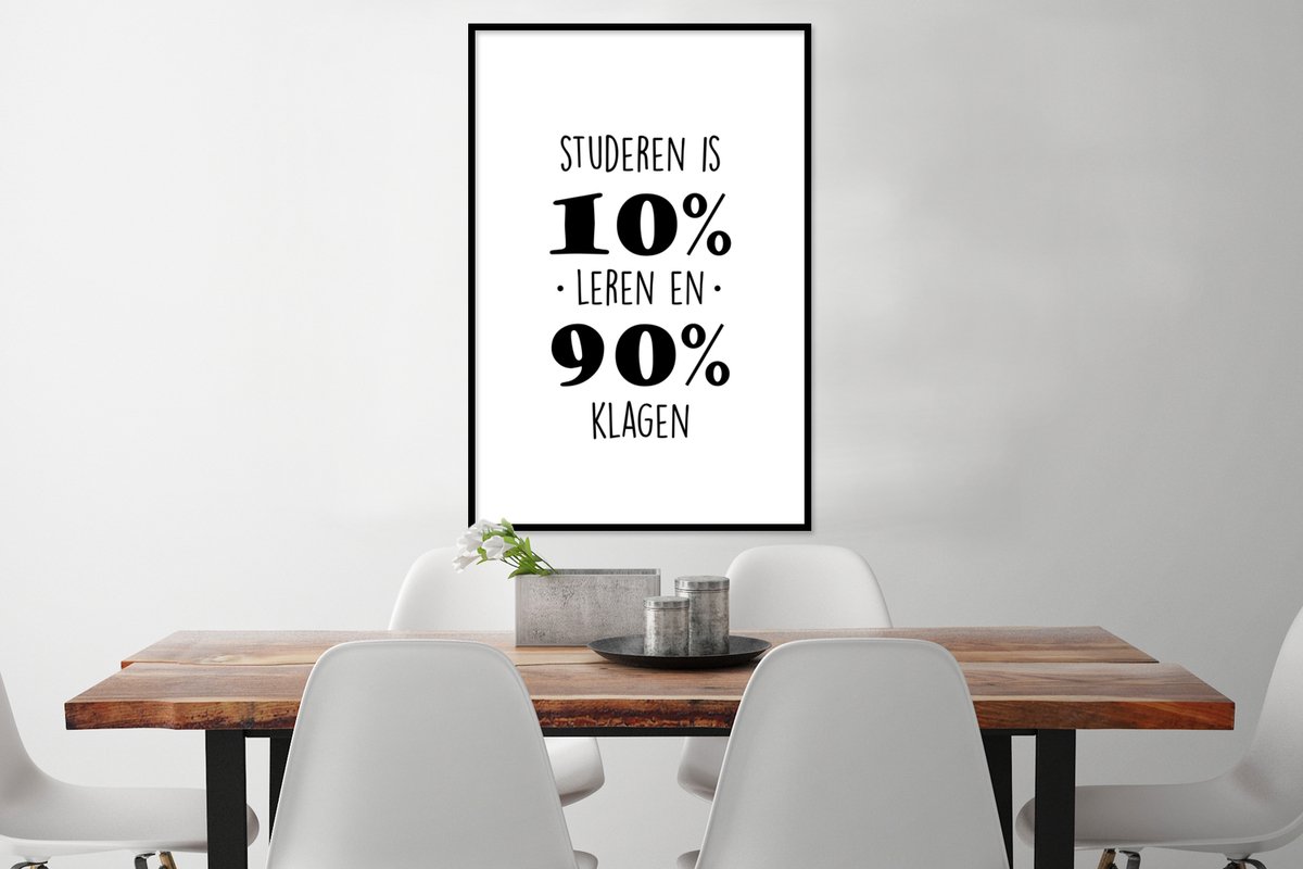 Fotolijst incl. Poster - School - Studenten - Quotes - Studeren is 10% ...