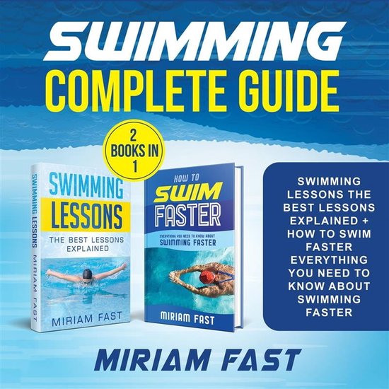Swimming Complete Guide (2 Books in 1), Fast Miriam | 9791221313161 ...