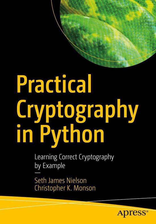 Practical Cryptography in Python (ebook), Seth James Nielson ...