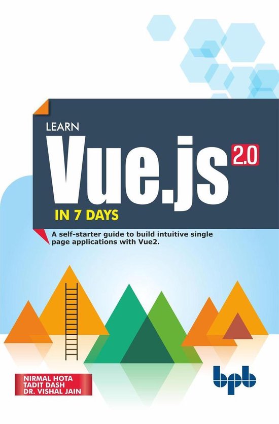 Learn Vue.js in 7 Days (ebook), Nirmal Hota | 9789388511865 | Boeken ...
