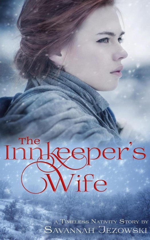 Timeless Nativity Series 1 - The Innkeeper's Wife (ebook), Savannah ...