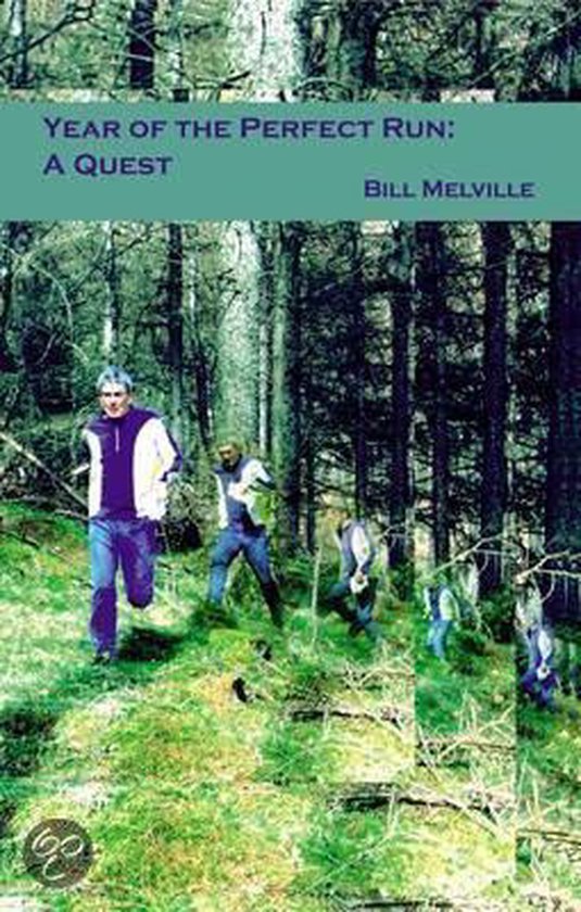 Year Of The Perfect Run: A Quest, Bill Melville | 9781907219306 | Boeken | bol.com