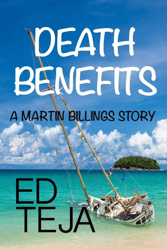 Death Benefits (ebook), Ed Teja | 9781311549839 | Boeken | bol.com
