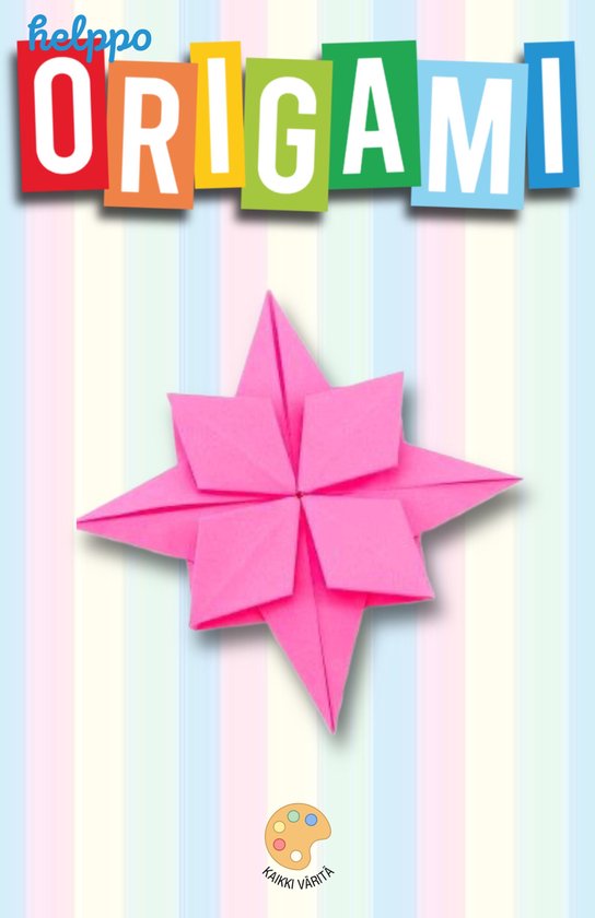 helppo ORIGAMI (ebook), KAIKKI VÄRITÄ | 1230007761218 | Boeken | bol