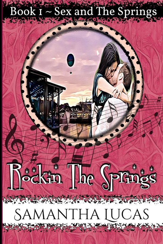 Rockin The Springs Sex And The Springs Ebook Samantha Lucas