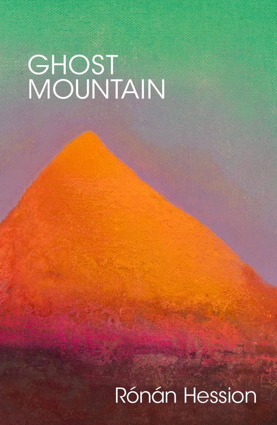 Ghost Mountain (ebook), Ronan Hession | 9781915693198 | Boeken | bol