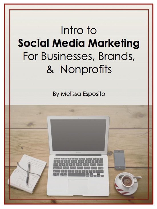 Intro to Social Media Marketing for Businesses, Brands, and Nonprofits ...