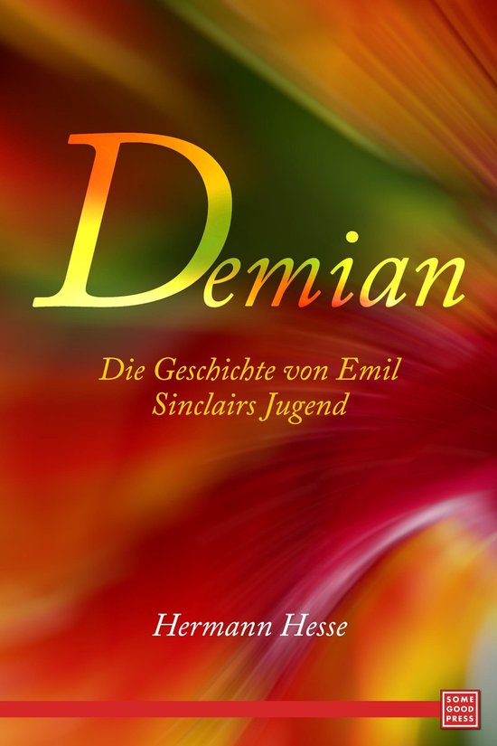 Demian: The Story of Emil Sinclair's Youth (ebook), Hermann Hesse ...