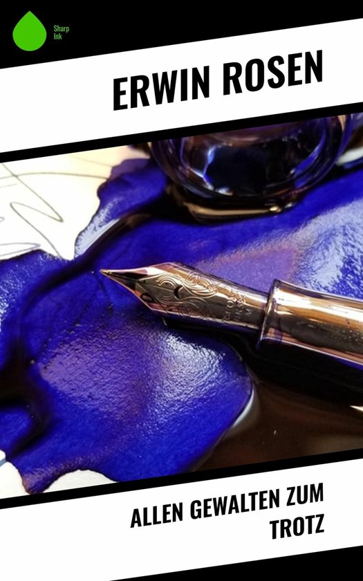 Allen Gewalten zum Trotz (ebook), Erwin Rosen | 9788028255725 | Boeken ...