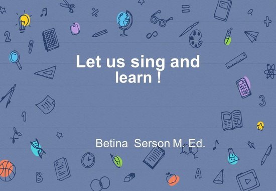 Let us sing and learn ! (ebook), Betina Serson | 9798215074862 | Boeken ...