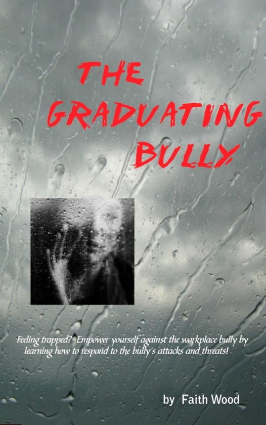 Bullying 2 - The Graduating Bully (ebook), Faith Wood | 9798215321034 ...