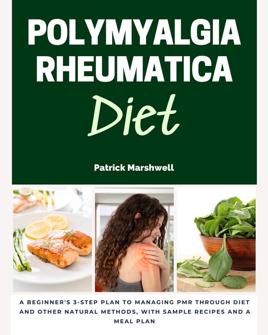 Polymyalgia Rheumatica Diet (ebook), Patrick Marshwell | 6610000415267 ...