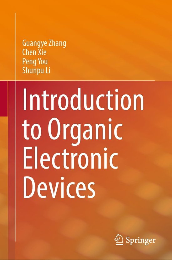 Introduction to Organic Electronic Devices (ebook), Guangye Zhang ...