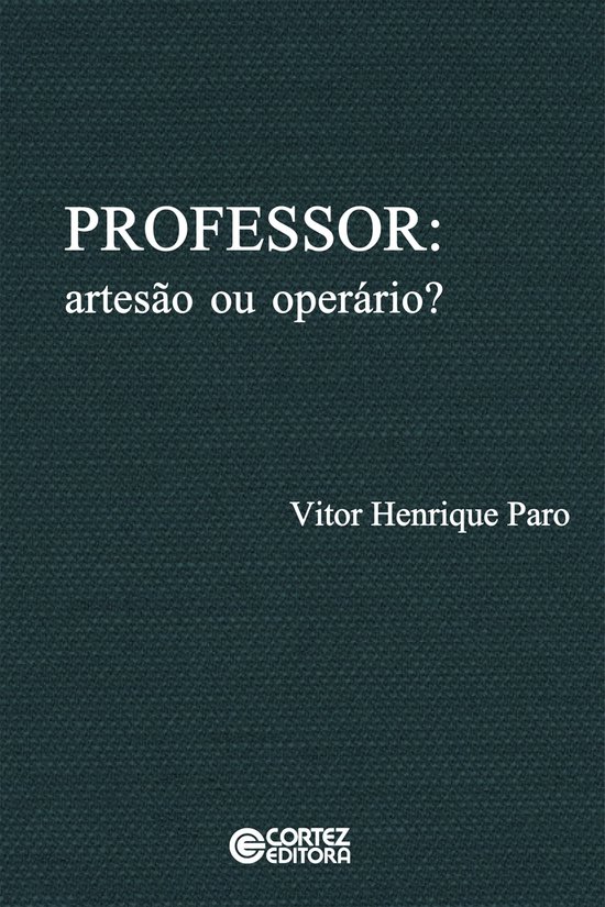 Professor (ebook), Vitor Henrique Paro | 9786555553260 | Boeken | bol.com
