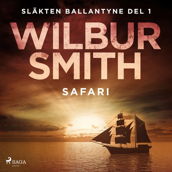 Safari, Wilbur Smith | 9788728129982 | Boeken | bol.com