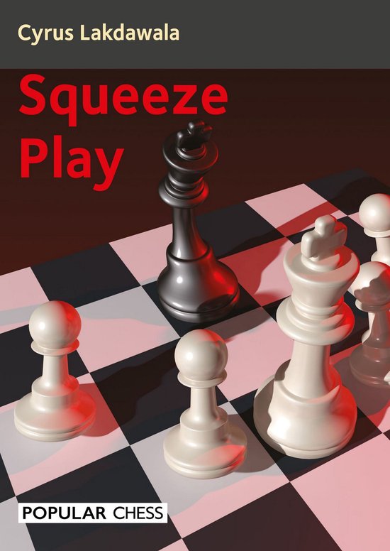 Squeeze Play (ebook), Cyrus Lakdawala | 9781781946930 | Boeken | bol