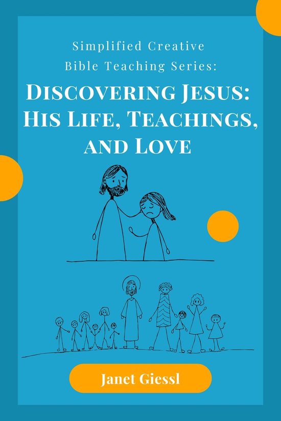 Simplified Creative Bible Teaching Series - Discovering Jesus: His Life, Teachings,... | bol