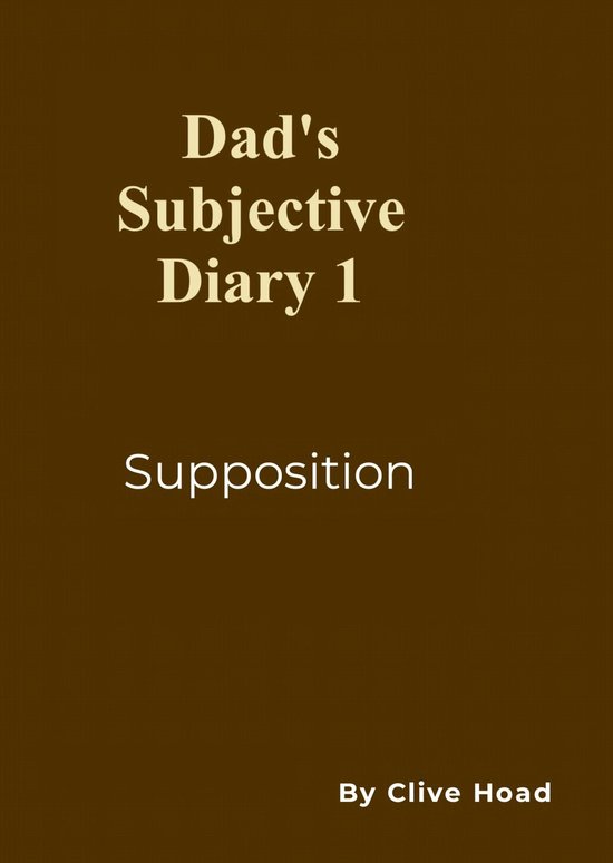 Dad's Diary 1 (ebook), Clive Hoad | 9781326555221 | Boeken | bol