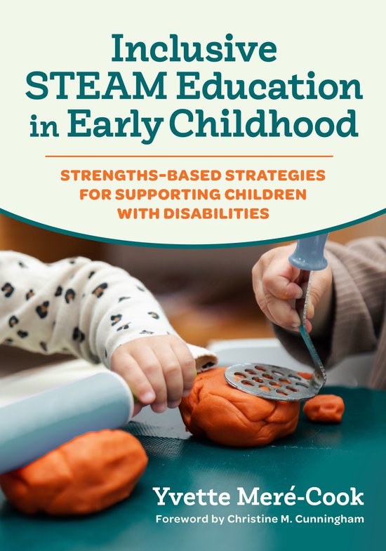 Inclusive STEAM Education in Early Childhood, Yvette Meré-Cook ...