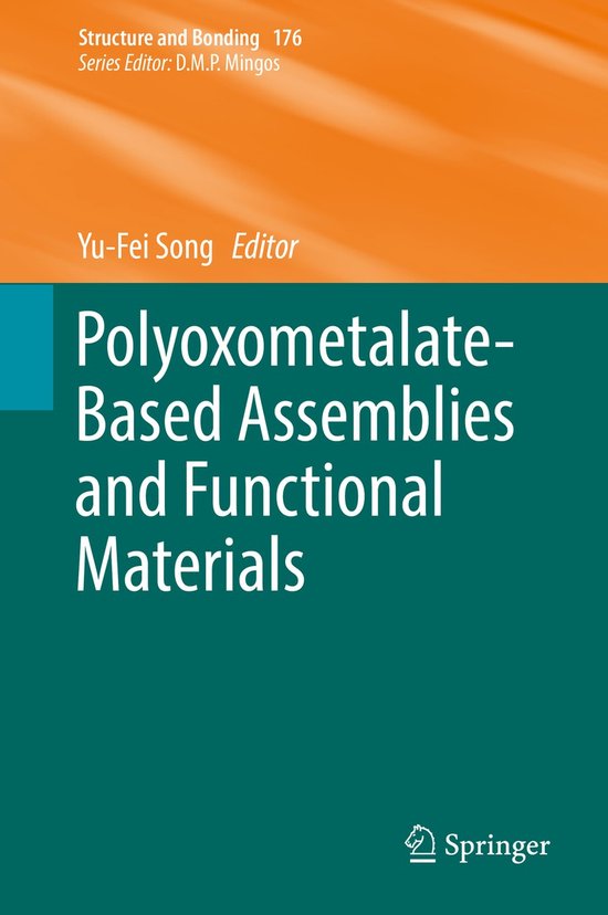 Structure and Bonding176- Polyoxometalate-Based Assemblies and ...