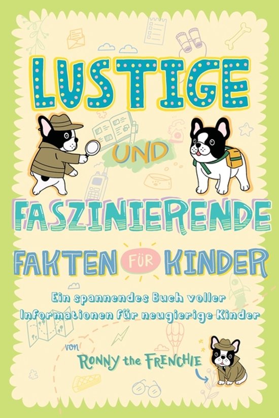 Lustige und faszinierende Fakten für Kinder, Ronny the Frenchie ...