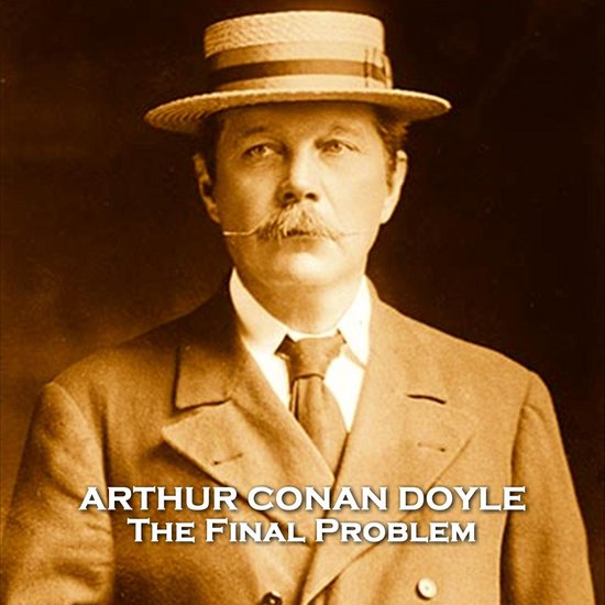 Final Problem, The, Arthur Conan Doyle | 9781839678172 | Boeken | bol