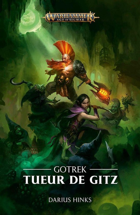 Gotrek Gurnisson: Warhammer Age of Sigmar 2 - Tueur de Gitz (ebook ...