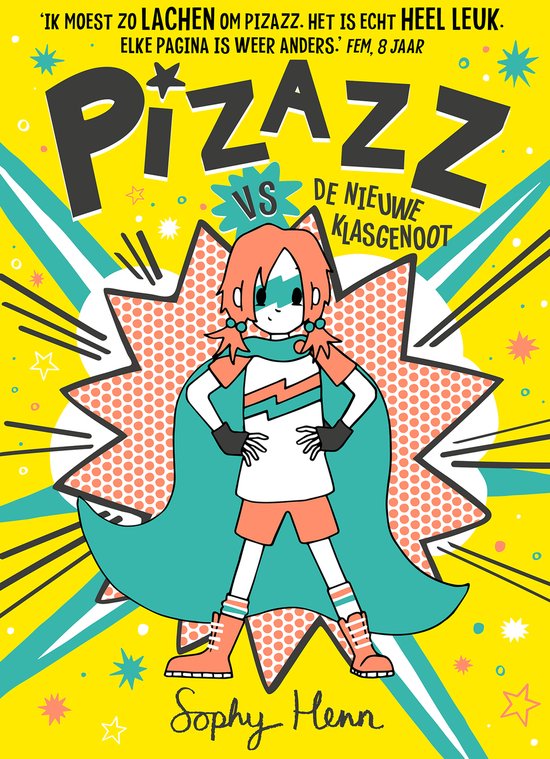 Pizazz 2 - Pizazz vs de nieuwe klasgenoot, Sophy Henn | 9789024595716 ...