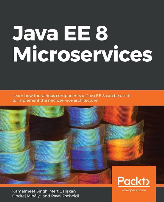Java EE 8 Microservices (ebook), Pavel Pscheidl | 9781788474962 | Boeken | bol