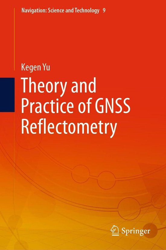 Navigation: Science and Technology 9 - Theory and Practice of GNSS ...