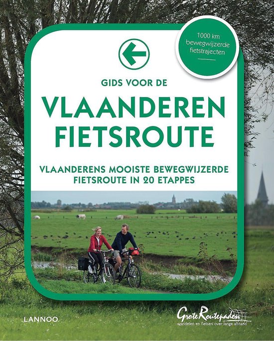 GIDS VOOR DE VLAANDEREN FIETSROUTE, Grote Routepaden | 9789401412414 ...