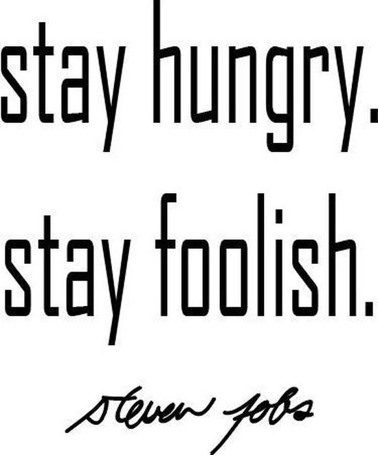 Stay Hungry Stay Foolish Steve Jobs Art Print | Poster | bol