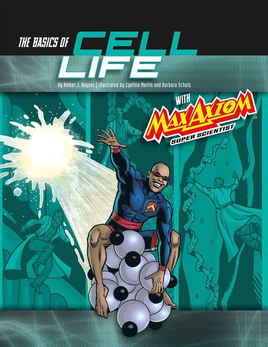 Graphic Science 4D - The Basics of Cell Life with Max Axiom, Super ...