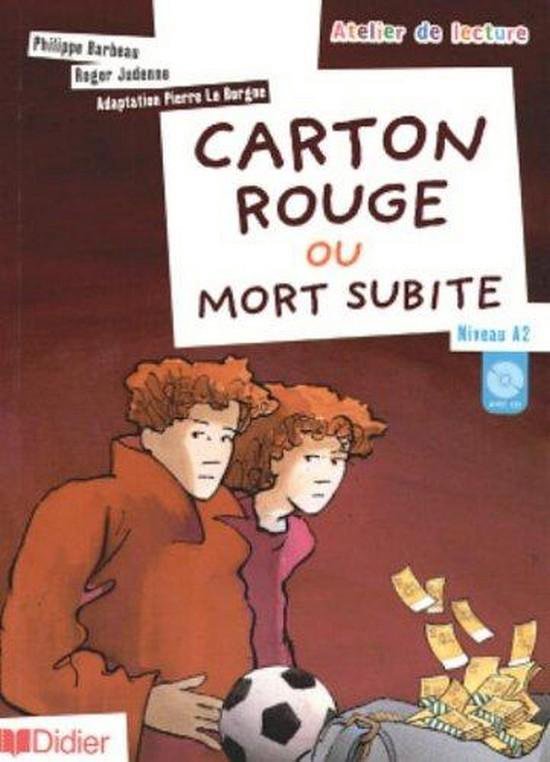 Atelier de lecture - Carton rouge ou mort subite (A2) + cd ...
