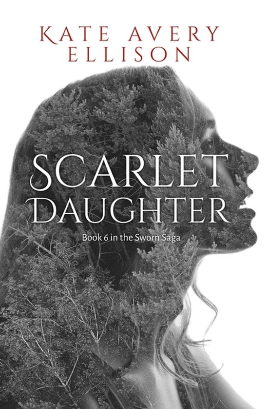 The Sworn Saga- Scarlet Daughter, Kate Avery Ellison | 9798847937726 ...