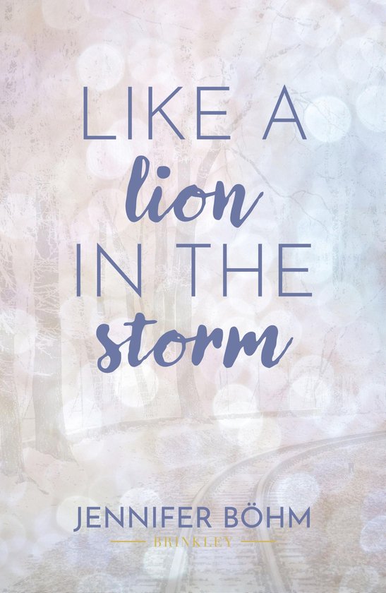 Like a Lion in the Storm (ebook), Jennifer Bohm | 9783903392137 ...
