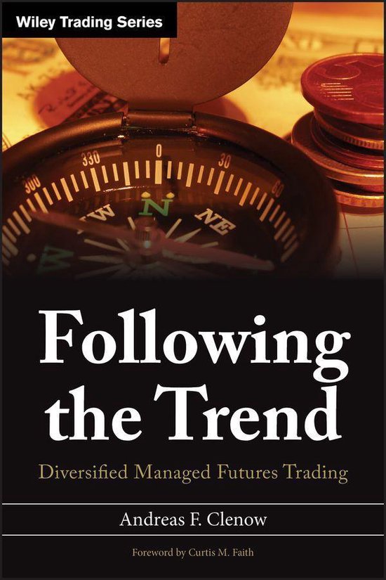 Following the Trend (ebook), Andreas F. Clenow | 9781118410844 | Boeken ...