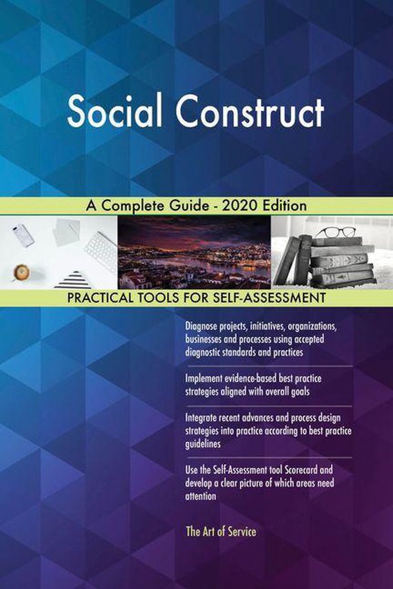 Social Construct A Complete Guide - 2020 Edition (ebook), Gerardus ...