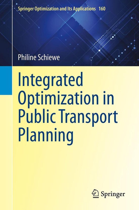 Springer Optimization and Its Applications 160 - Integrated Optimization in Public... | bol