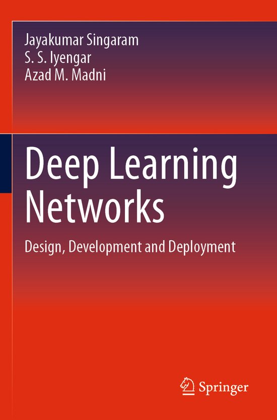Deep Learning Networks | 9783031392467 | Jayakumar Singaram | Boeken | bol