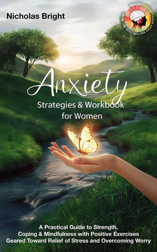 Anxiety Strategies & Workbook for Women: A Practical Guide to Strength ...